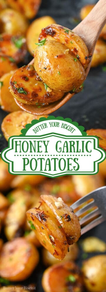 Honey Garlic Roasted Potatoes | Butter Your Biscuit